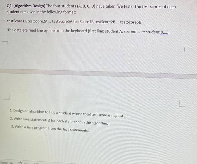 Solved Q2: (Algorithm Design) The four students (A, B, C, D) | Chegg.com