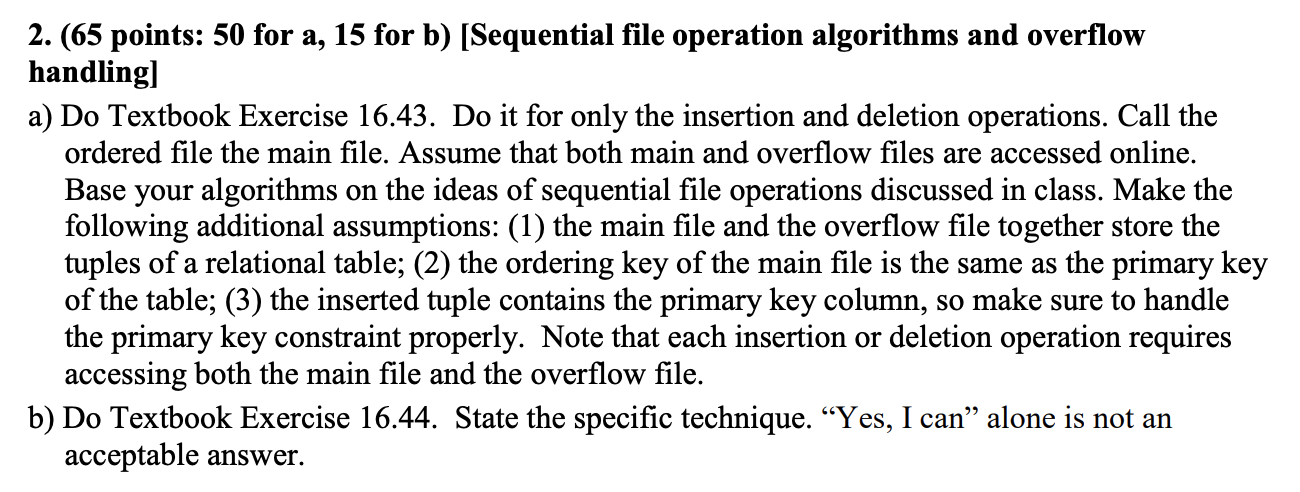 2. (65 points: 50 for a, 15 for b) [Sequential file | Chegg.com 2. (65 points: 50 for a, 15 for b) [Sequential file | Chegg.com