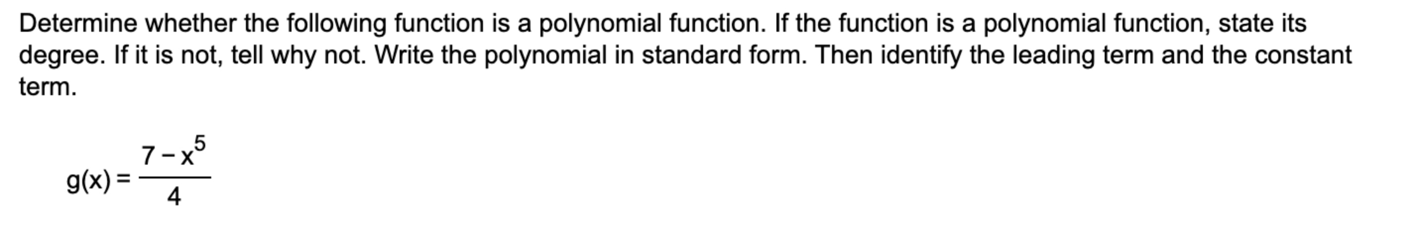 Solved Write the polynomial in standard form. Then identify | Chegg.com