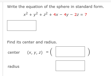 Solved Write the equation of the sphere in standard form | Chegg.com