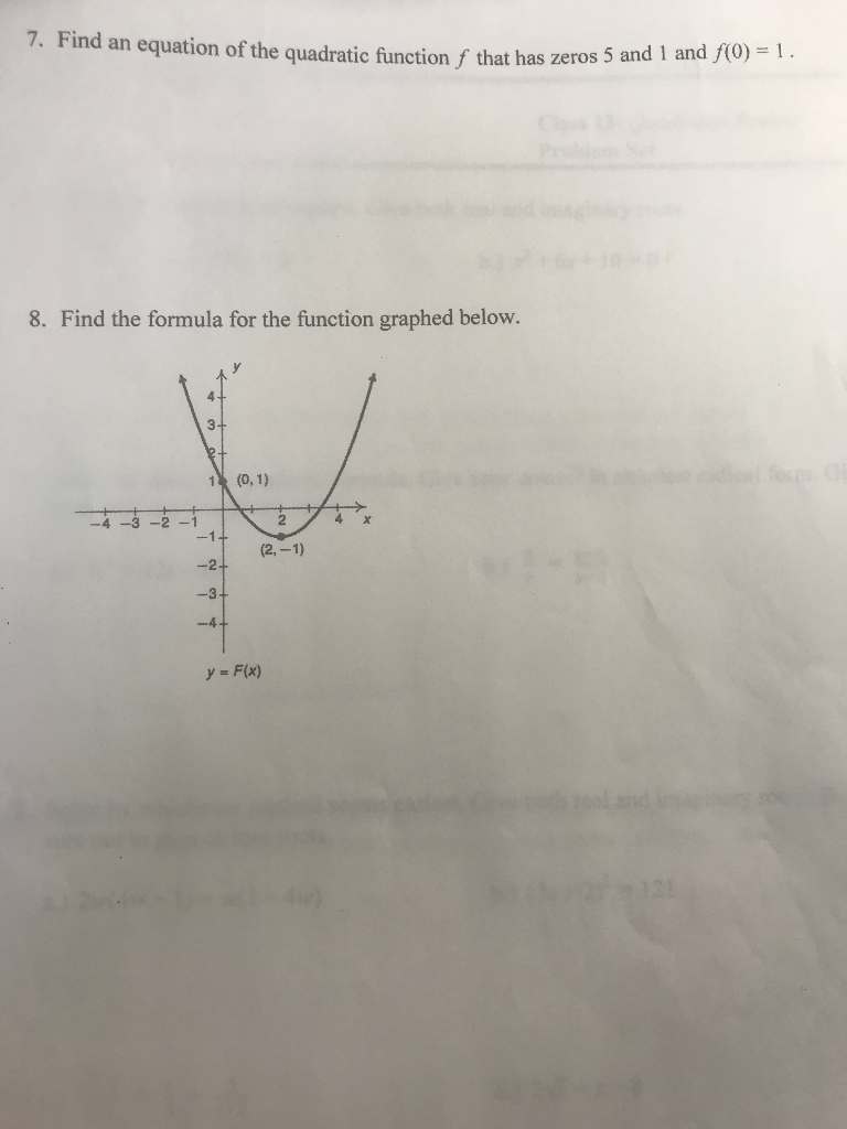 Solved 7. Find an equation of the quadratic function f that | Chegg.com