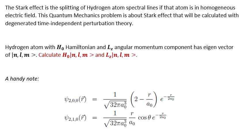Solved The Stark effect is the splitting of Hydrogen atom | Chegg.com Solved The Stark effect is the splitting of Hydrogen atom | Chegg.com
