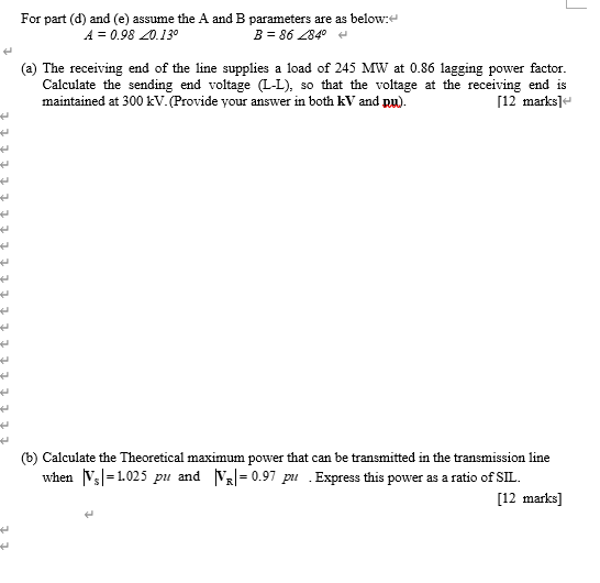 A=0.98∠0.13∘B=86∠84∘ (a) The receiving end of the | Chegg.com