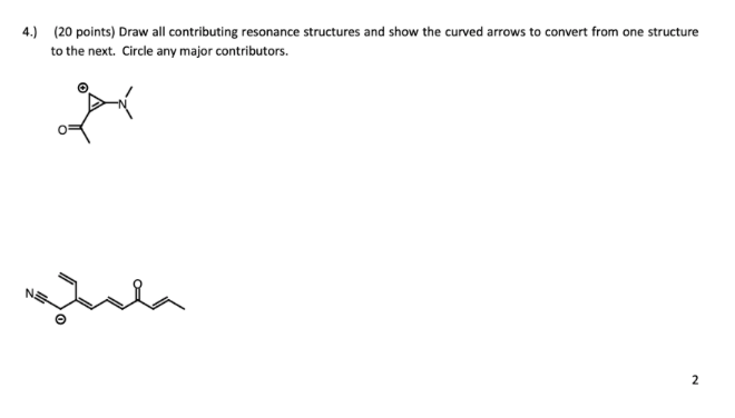 Solved 4.) (20 points) Draw all contributing resonance | Chegg.com