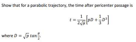 Show that for a parabolic trajectory, the time after | Chegg.com
