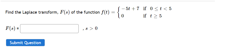 Solved Find the Laplace transform, F(s) of the function | Chegg.com