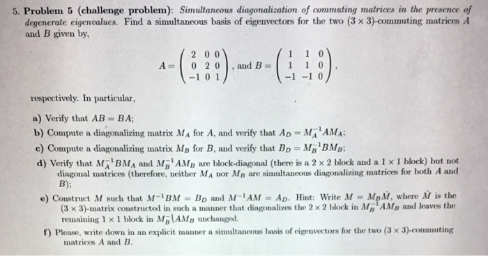 Solved 3 Problem 3 Simultaneous Diagonalization Of