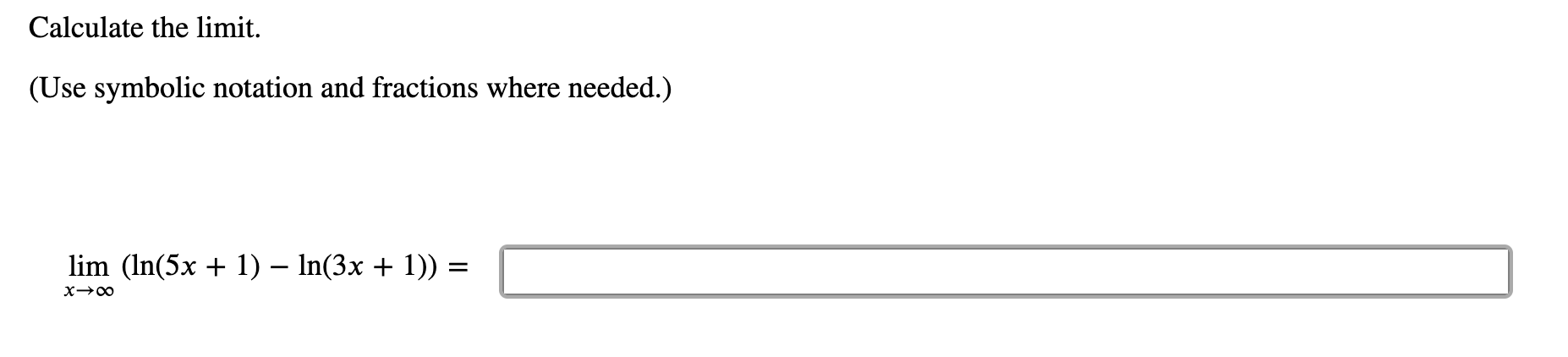 Solved Calculate The Limit Use Symbolic Notation And 2770