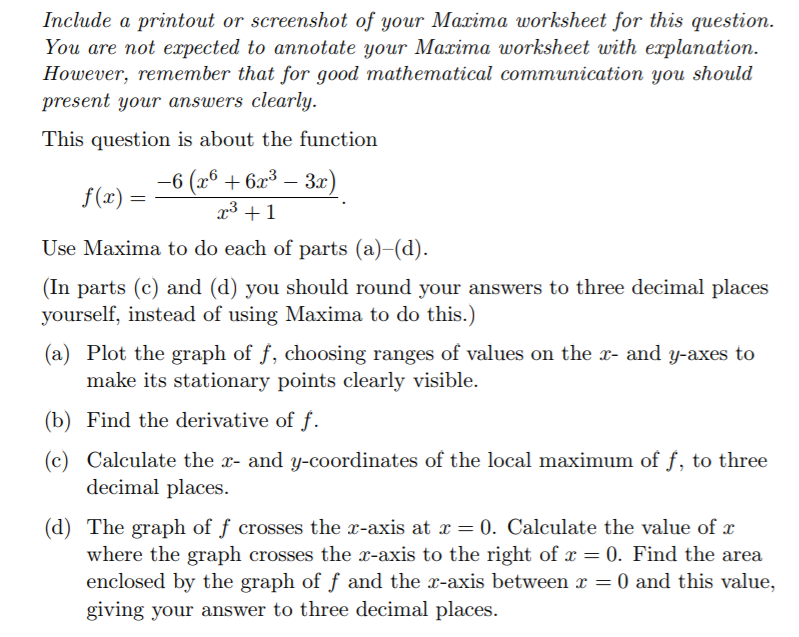 Solved Include a printout or screenshot of your Maxima | Chegg.com