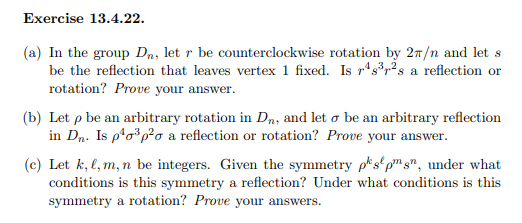 Exercise 13.4.22. (a) In the group Dn, let r be | Chegg.com