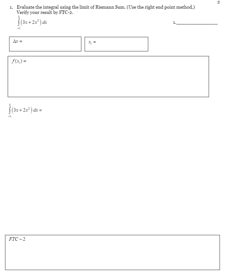 Solved 2 1. Evaluate the integral using the limit of Riemann | Chegg.com