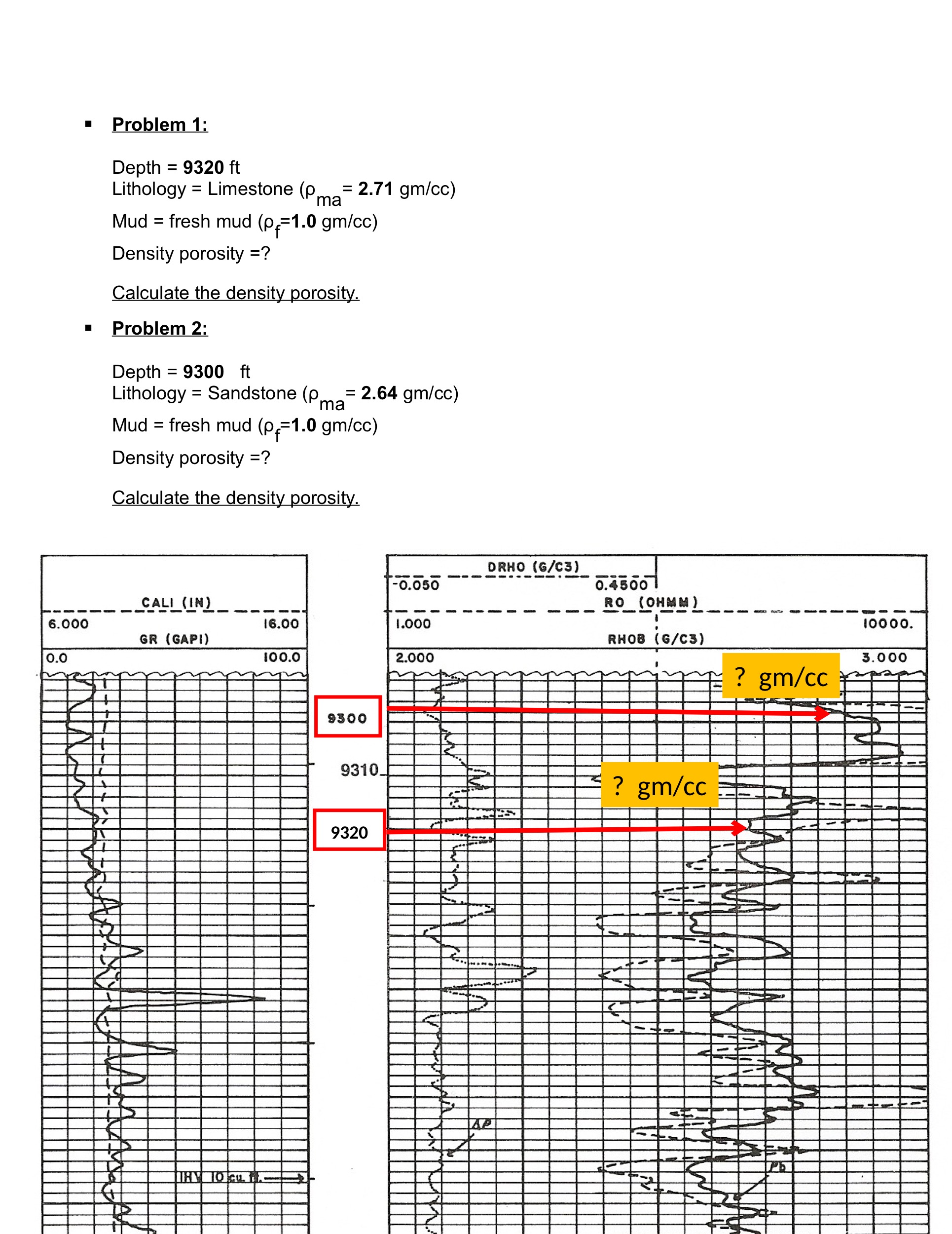 Solved - Problem 1: Depth =9320ft Lithology = Limestone | Chegg.com
