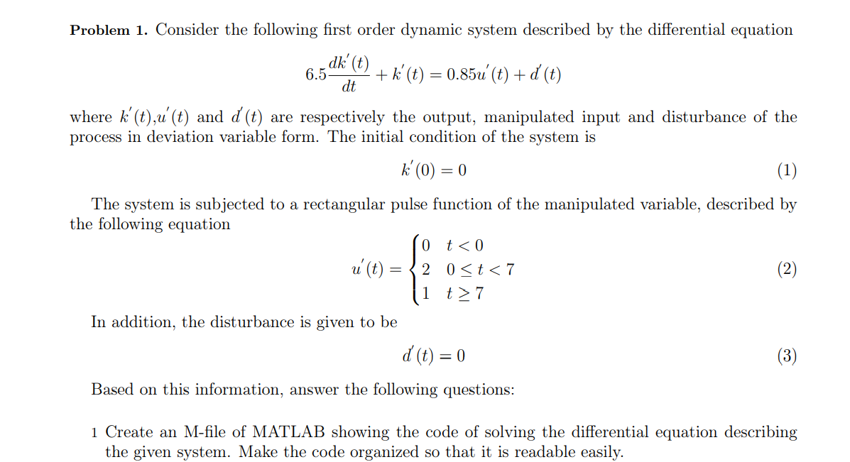Solved Problem 1. Consider the following first order dynamic | Chegg.com