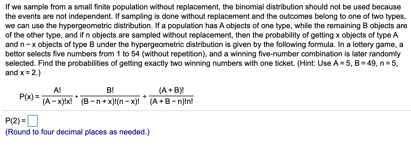 Solved If we sample from a small finite population without | Chegg.com