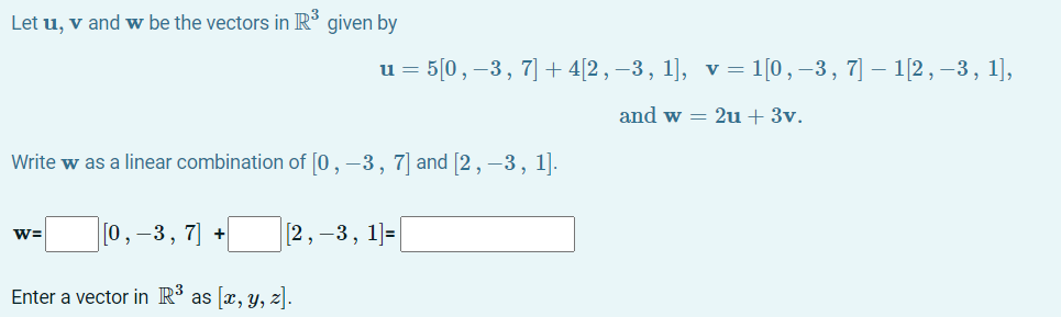 Solved Let u,v and w be the vectors in R3 given by | Chegg.com