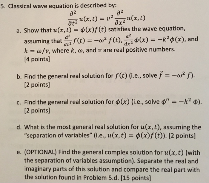 Solved Classical wave equation is described by: partial | Chegg.com