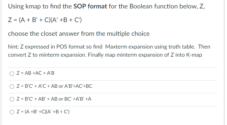 Solved Using kmap to find the SOP format for the Boolean | Chegg.com