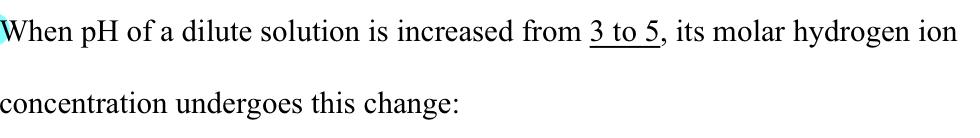 Solved Answer choices are: A) 20 fold decrease B) 100-fold | Chegg.com