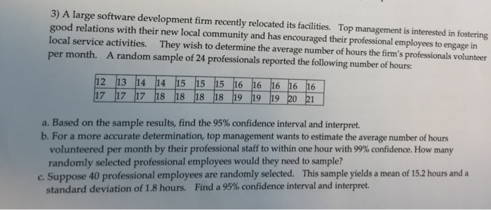 Solved A large software development firm recently relocated | Chegg.com