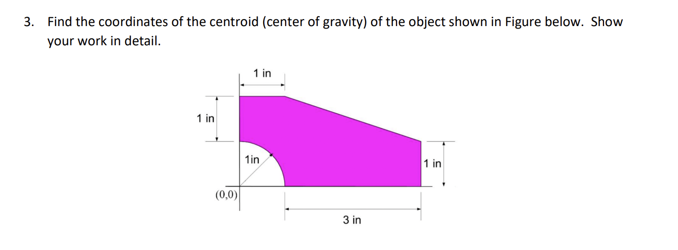 Solved Find The Coordinates Of The Centroid Center Of 