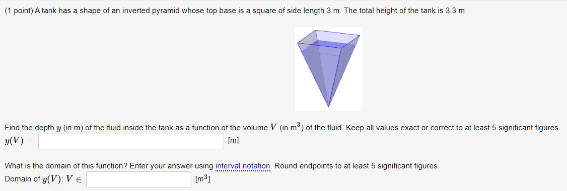 Solved (1 point) A tank has a shape of an inverted pyramid | Chegg.com