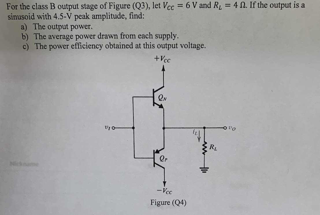 Solved = = For the class B output stage of Figure (Q3), let | Chegg.com