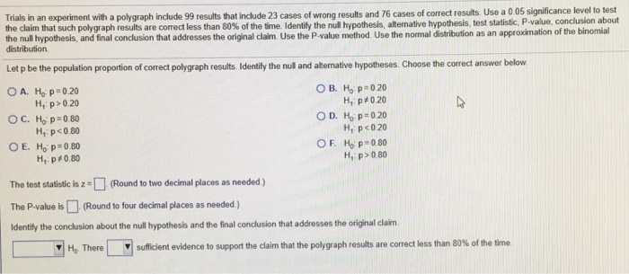 Solved Trials in an experiment with a polygraph include 99 | Chegg.com