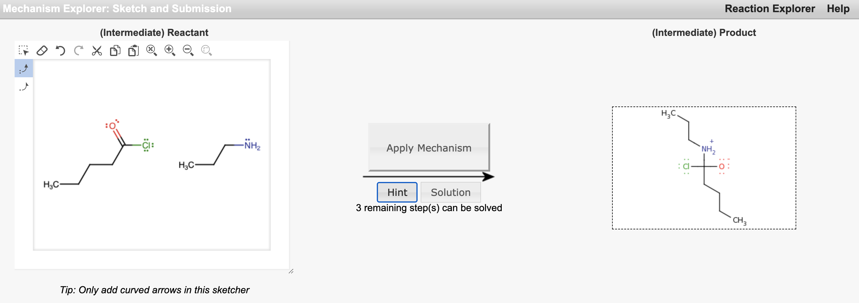 Solved Mechanism Explorer: Sketch and Submission Reaction | Chegg.com