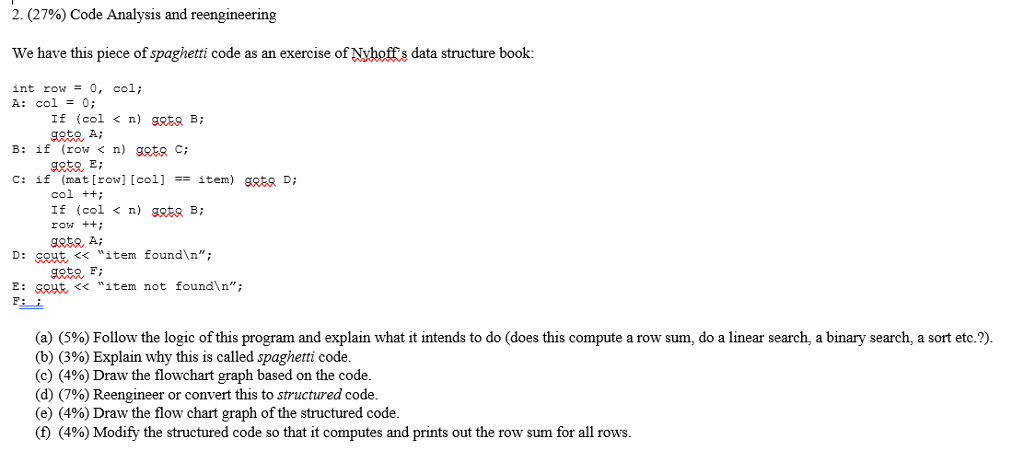 Solved 2" (27%) Code Analysis and reengineering We have this | Chegg.com