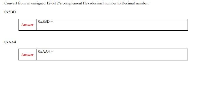 Solved Convert from an unsigned 12-bit 2's complement | Chegg.com