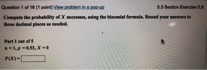 Solved Question 1 of 16 (1 point) View problem in a pop-up | Chegg.com