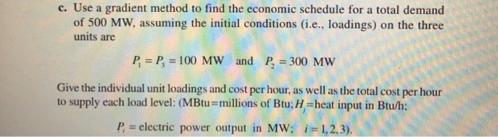 3.7 Economic Dispatch Using Different Methods of | Chegg.com