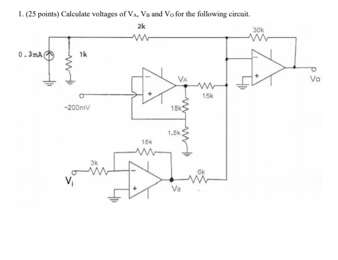 Solved 1. (25 points) Calculate voltages of VA, VB and Vo | Chegg.com