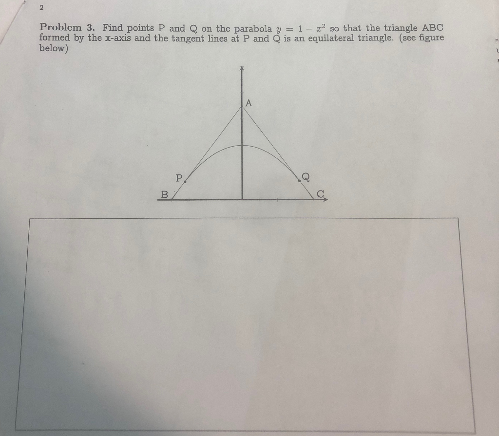 Solved Problem 3. Find points P and Q on the parabola v = 1 | Chegg.com