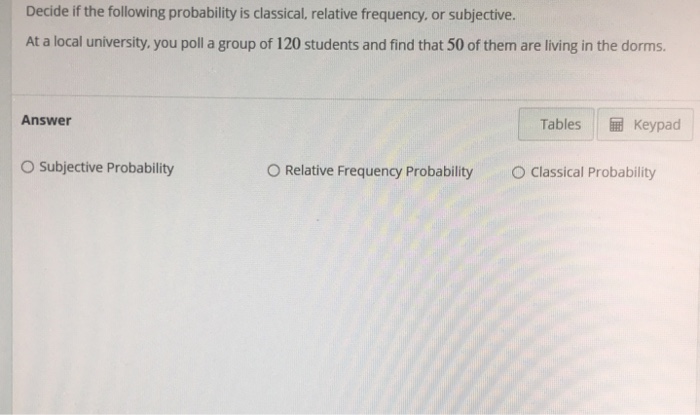 Solved Decide if the following probability is classical, | Chegg.com