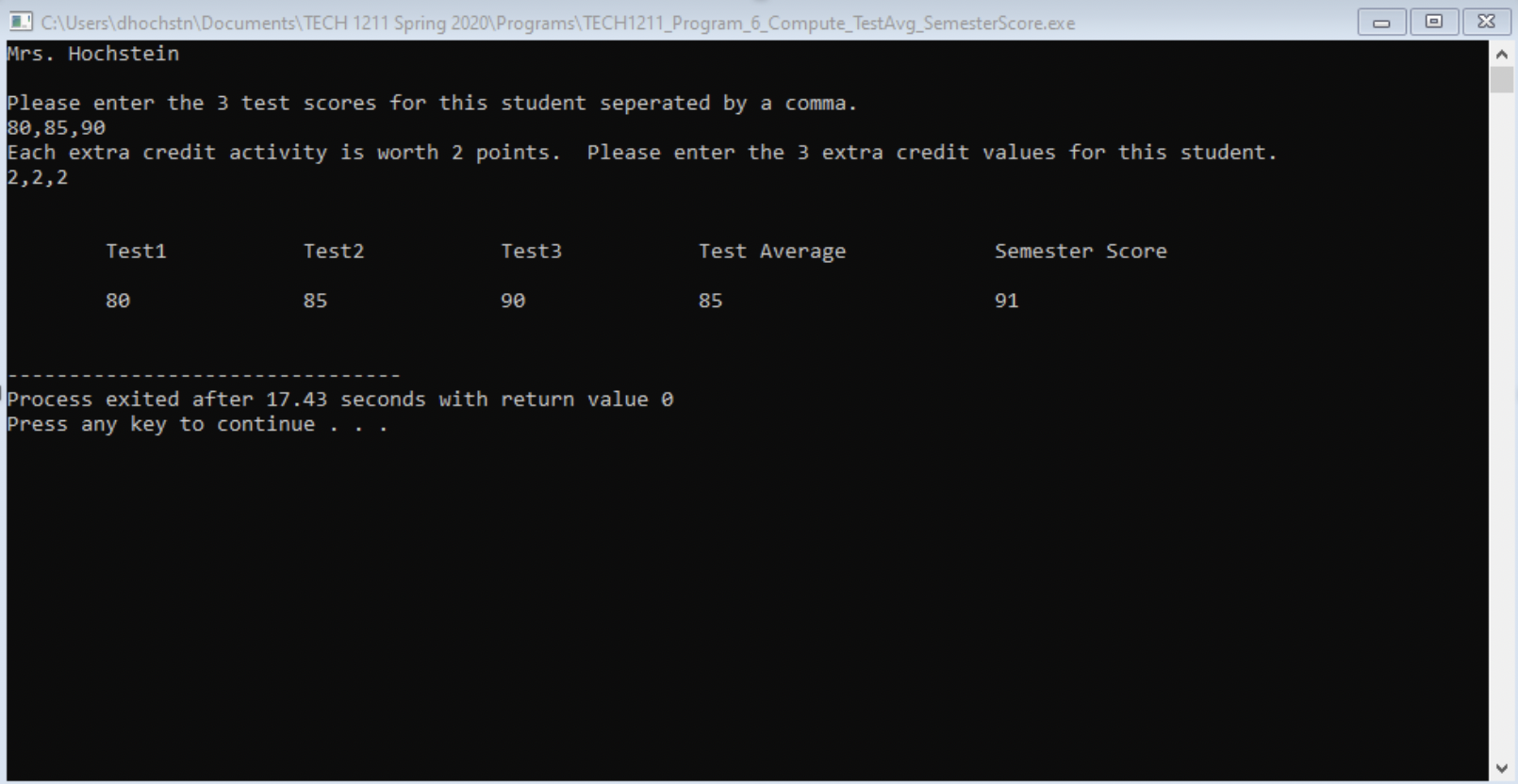 Solved You are writing this program to be used in a course | Chegg.com