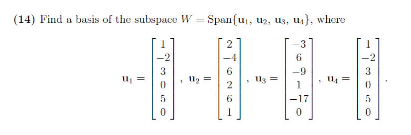Solved of the subspace W=Span{u1,u2,u3,u4}, where | Chegg.com