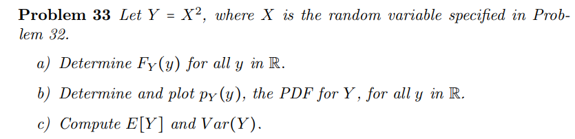 Solved Problem 33 Let Y=X2, where X is the random variable | Chegg.com