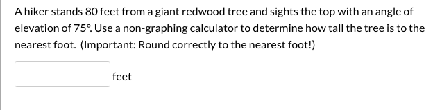 Solved A hiker stands 80 feet from a giant redwood tree and | Chegg.com