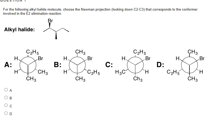 Solved QUESTIUNI For the following alkyl halide molecule, | Chegg.com