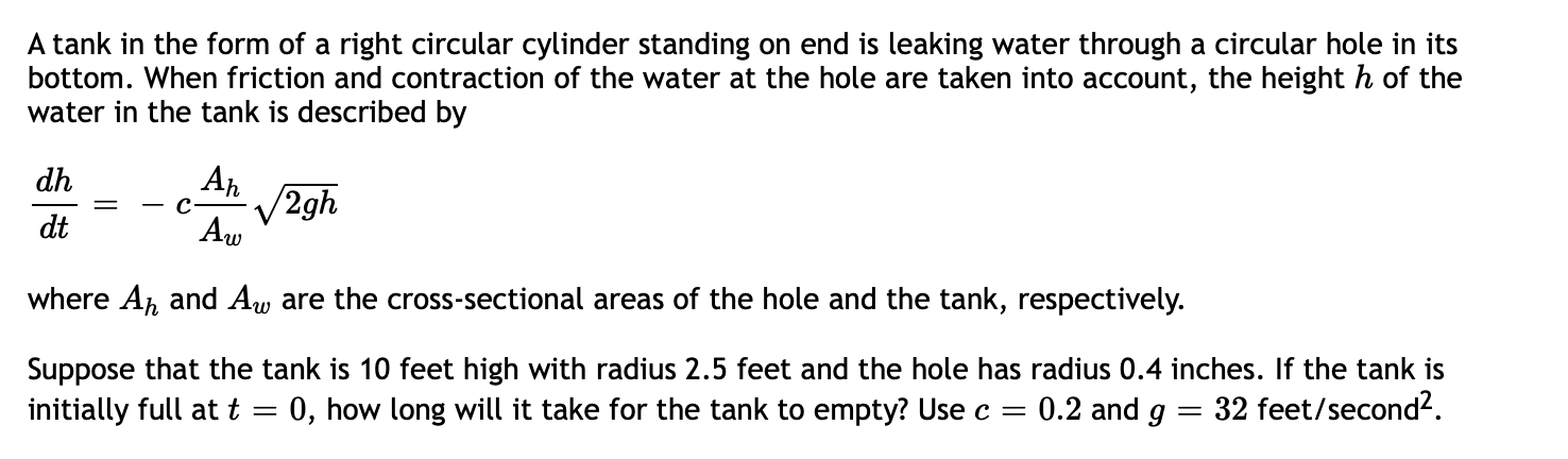 Solved A tank in the form of a right circular cylinder | Chegg.com