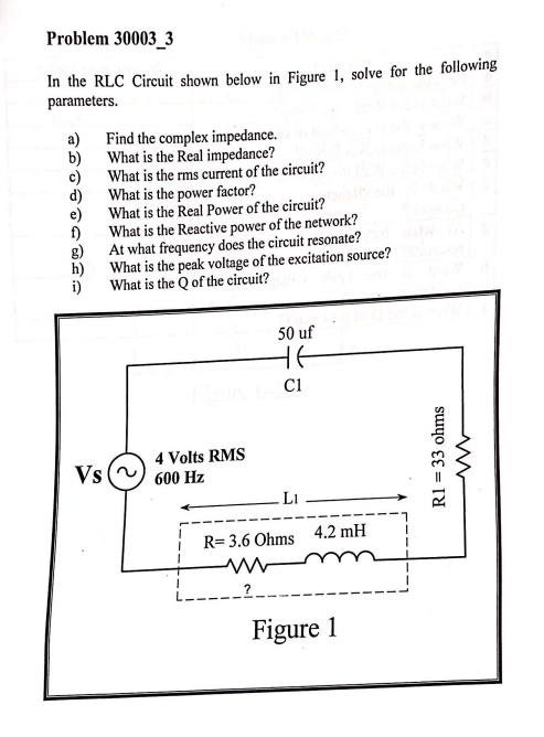 Solved Problem 30003_3 In the RLC Circuit shown below in | Chegg.com