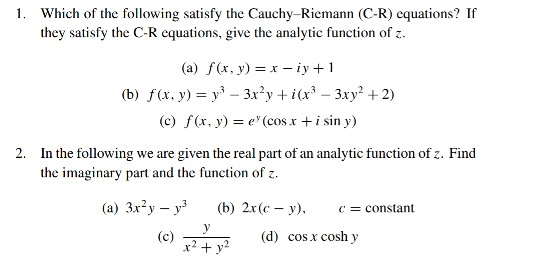 Solved 1. Which of the following satisfy the Cauchy-Riemann | Chegg.com