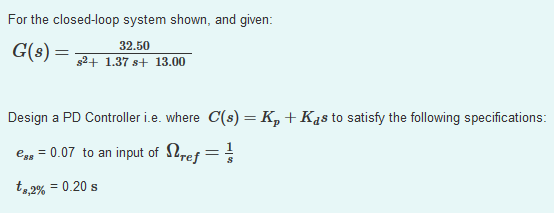 Solved For the closed-loop system shown, and given G(s)32.50 | Chegg.com