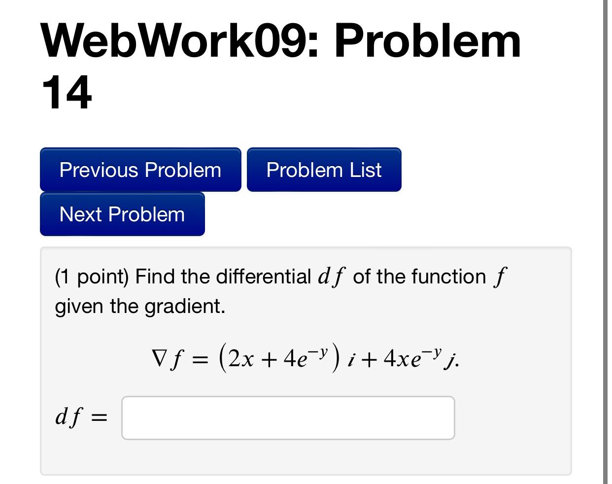 Solved WebWork09: Problem 14 (1 point) Find the differential | Chegg.com