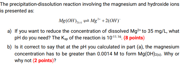 [solved] He Precipitation Dissolution Reaction Involving