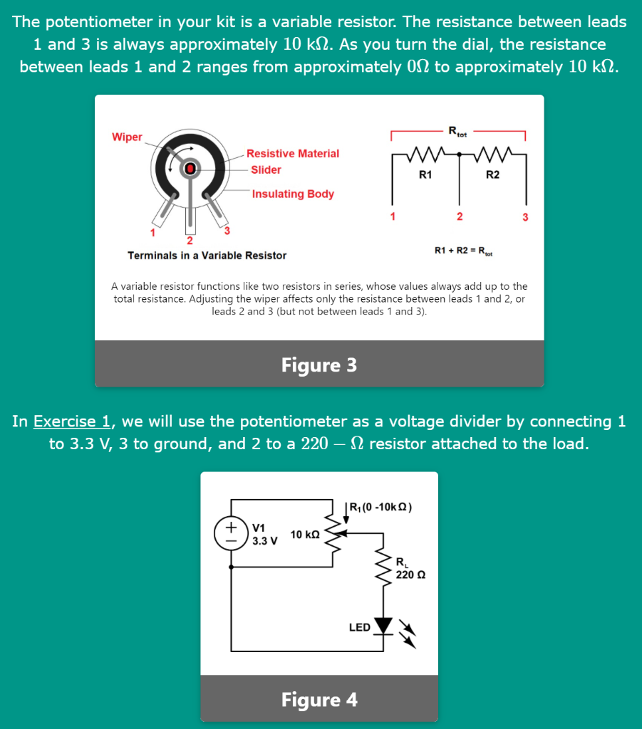 Solved The potentiometer in your kit is a variable resistor. | Chegg.com