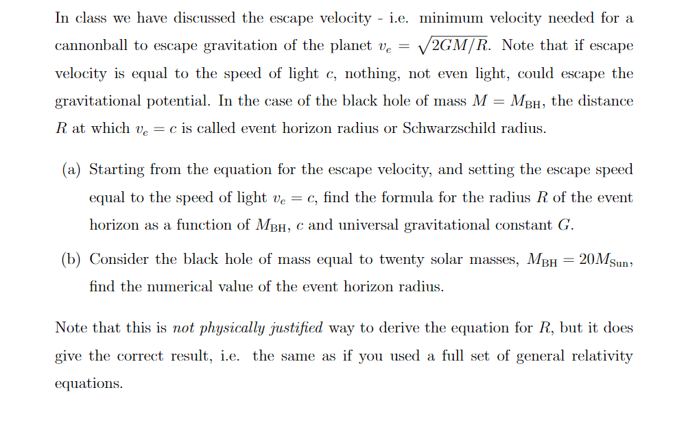 Solved In class we have discussed the escape velocity - i.e. | Chegg.com