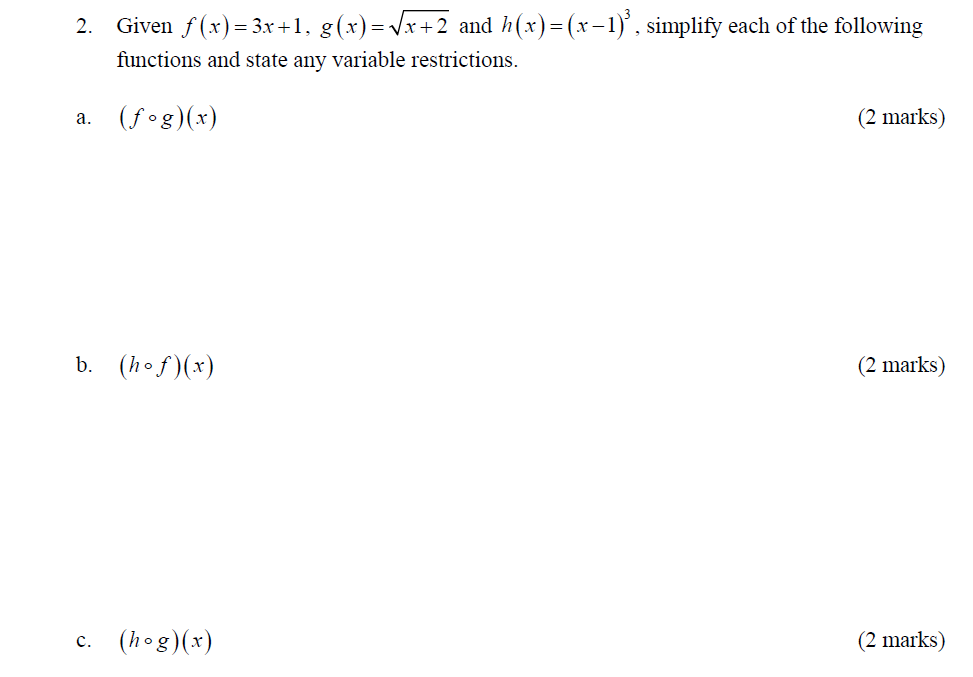 Solved 2. Given f(x)=3x+1,g(x)=x+2 and h(x)=(x−1)3, simplify | Chegg.com