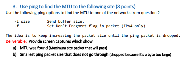 Solved 3. Use ping to find the MTU to the following site (8 | Chegg.com